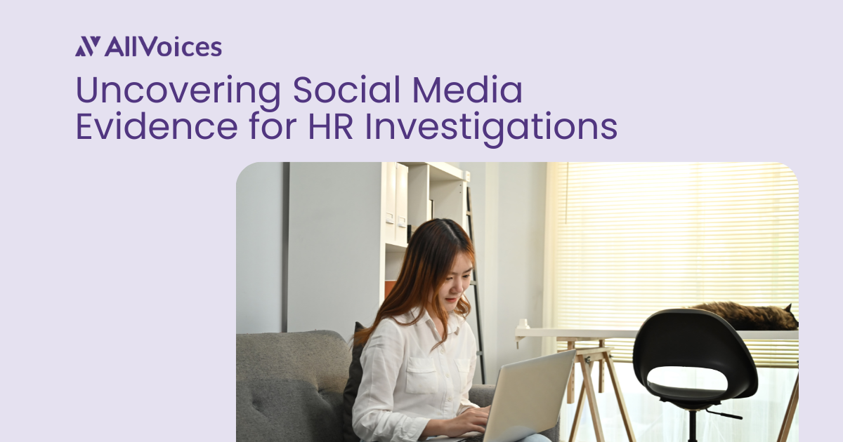 Uncovering Social Media Evidence for HR Investigations | AllVoices